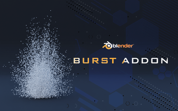 Burst Addon - Blender Market
