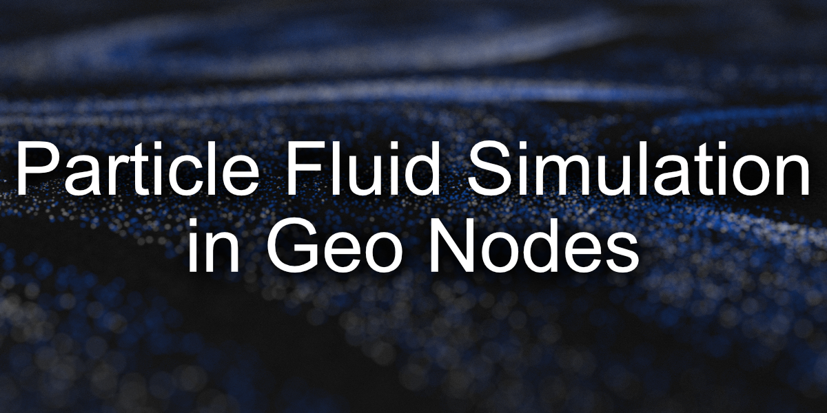 Procedural 2d Particle Fluid Simulation Blender Market