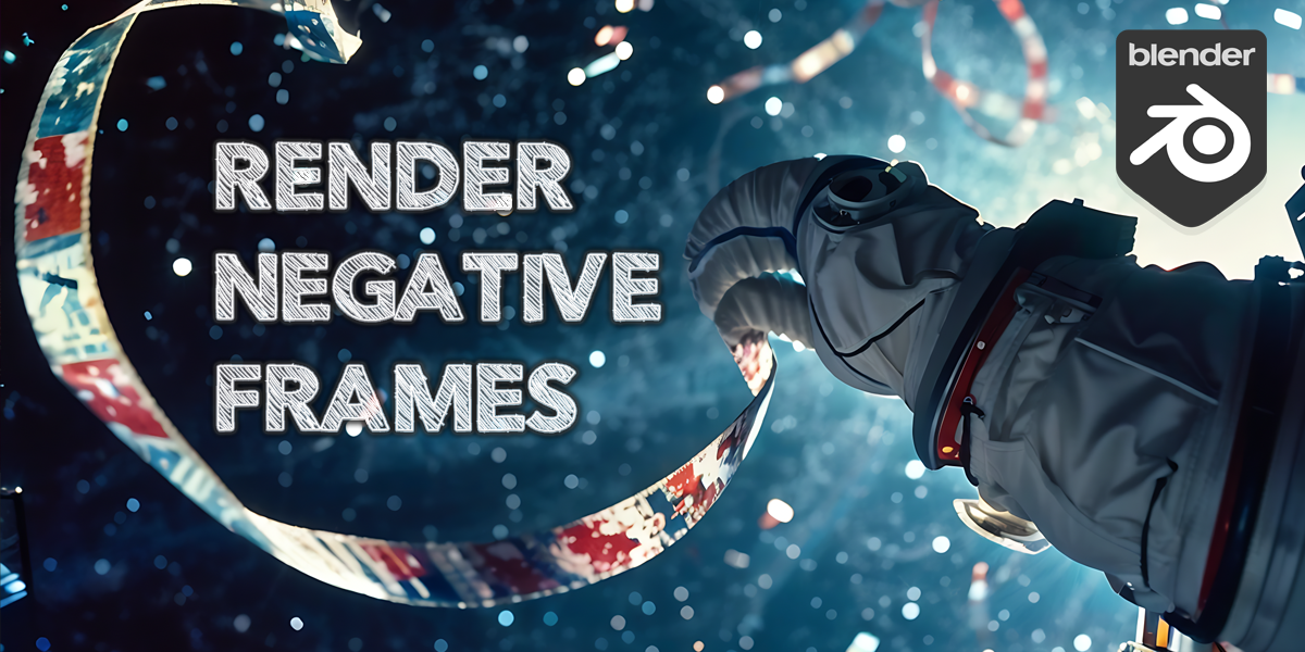 Render Negative Frames - Blender Market