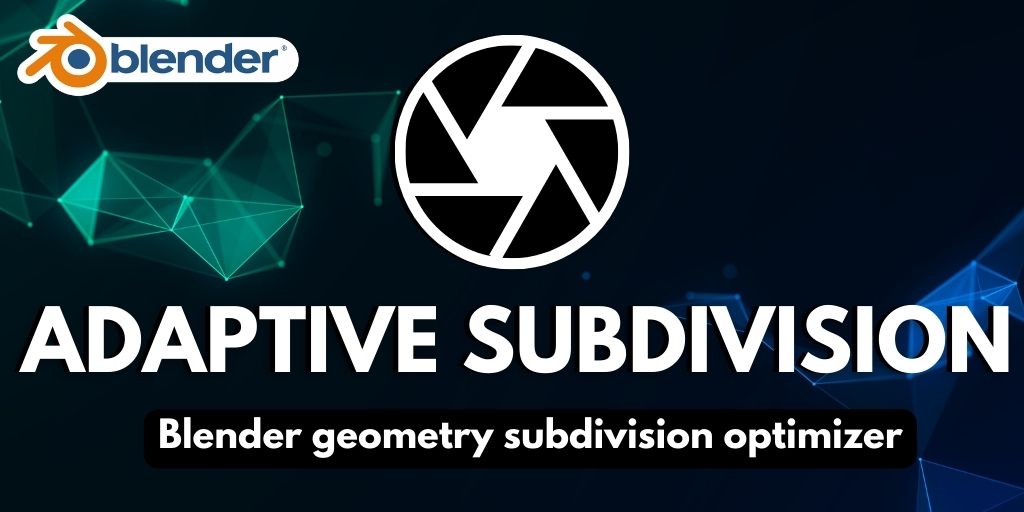 Adaptive Subdivision Blender Market
